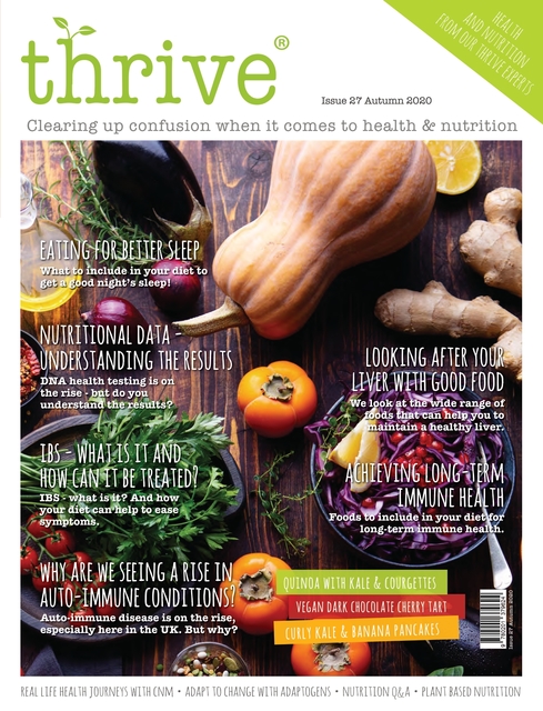 Thrive Nutrition Magazine - issue Autumn 2020