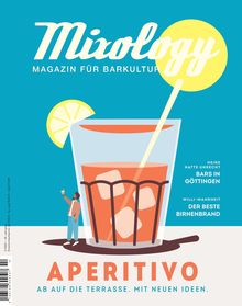 Mixology - Magazin für Barkultur - Ausgabe 03/2021